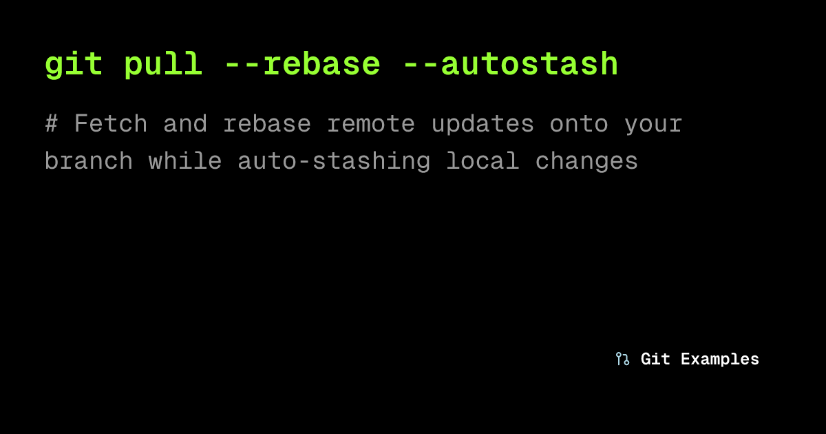 git pull --rebase --autostash