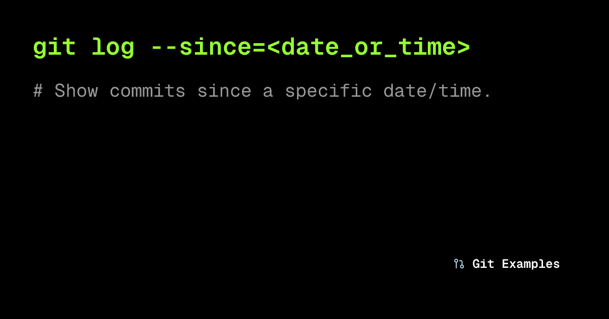 git log --since=