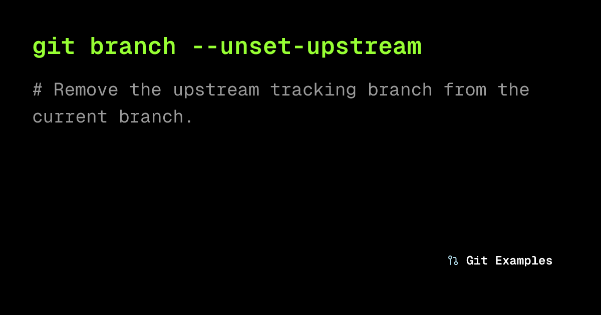 git branch --unset-upstream
